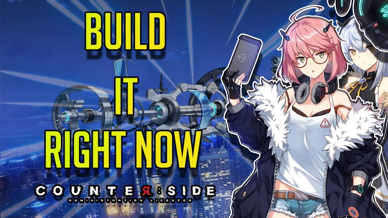CounterSide | Build This Ship Right Now! | Beginner's Guide - YouTube