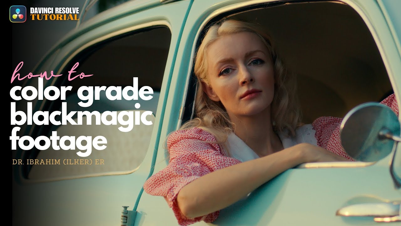 Cinematic Color Grading | Davinci Resolve 19 Tutorial | BMPCC 6K Pro ...
