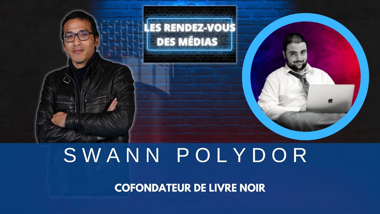 LIVRE NOIR - Swann Polydor, cofondateur du Livre Noir - YouTube
