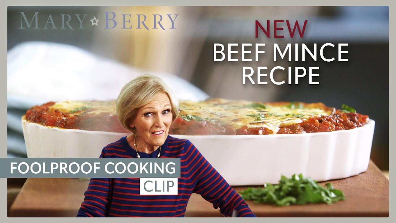 New Beef Mince Dish | Mary Berry's Foolproof Cooking | Mary Berry - YouTube
