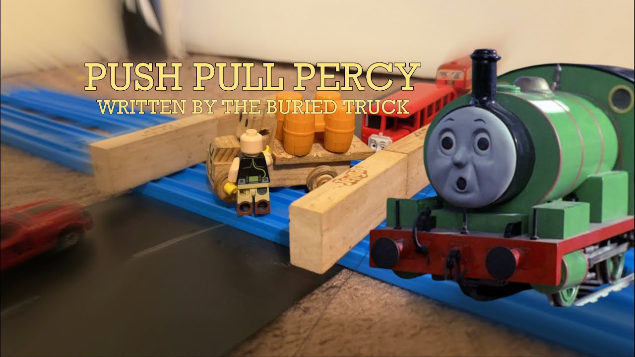 Push Pull Percy - YouTube