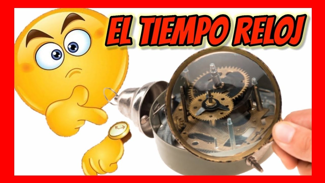 El tiempo Reloj / Reflexión para la Vida - YouTube