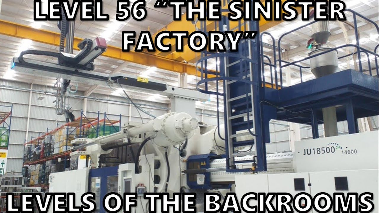 Level 56 of The Backrooms "The Sinister Factory" - YouTube