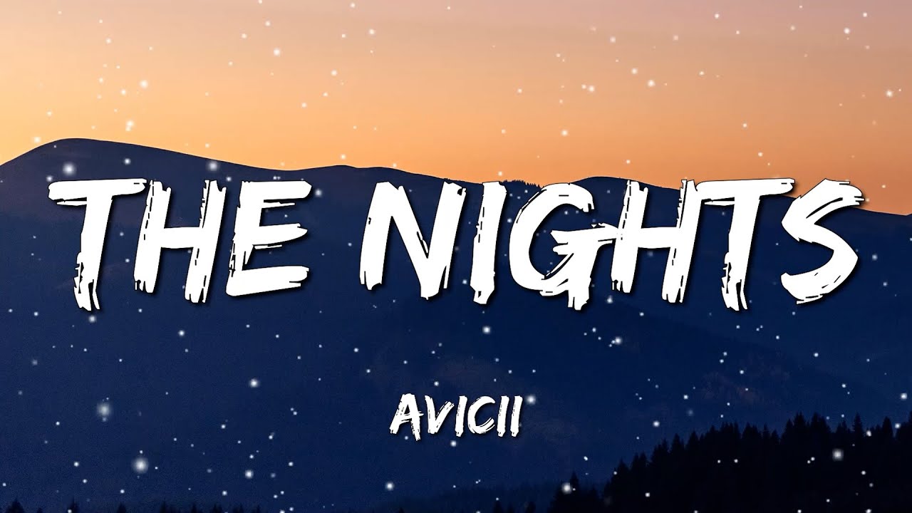 [ 1 HOUR ] Avicii - The Nights (Lyrics) - YouTube
