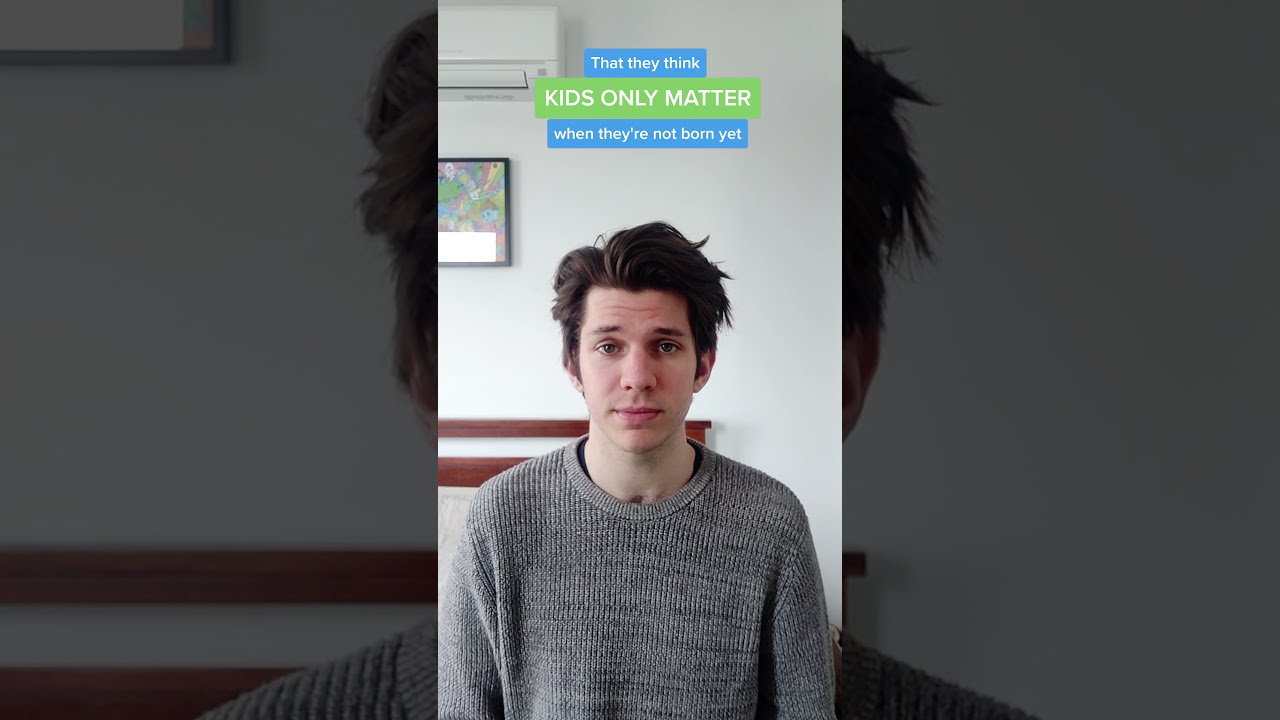Kids only matter when they're not born yet - YouTube