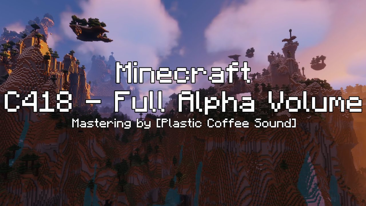Minecraft Full Alpha OST - Medley [🔊HQ🔊] [🎵NOSTALGIC🎵] - YouTube