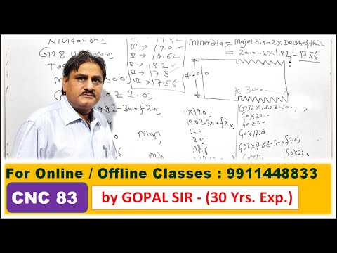CNC THREADING BY G32 & G78 IN HINDI BY GOPAL SIR | C83 - YouTube