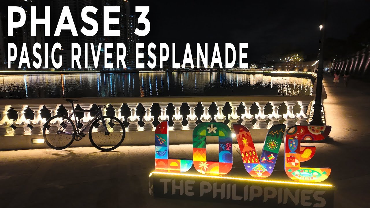 Phase 3 Pasig River Esplanade Night Walk | Manila Philippines - YouTube