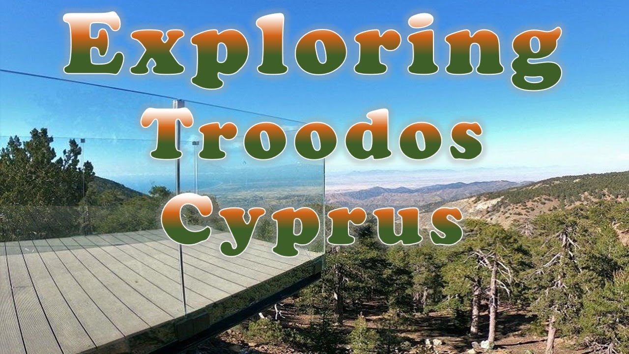 Exploring Troodos: Adventures at 6400 Feet! - YouTube