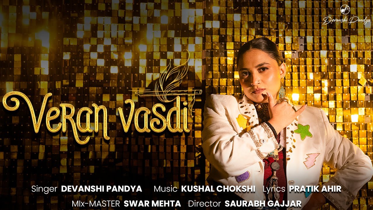 VERAN VASADI VAAGI | Official Video Song | Devanshi Pandya - YouTube