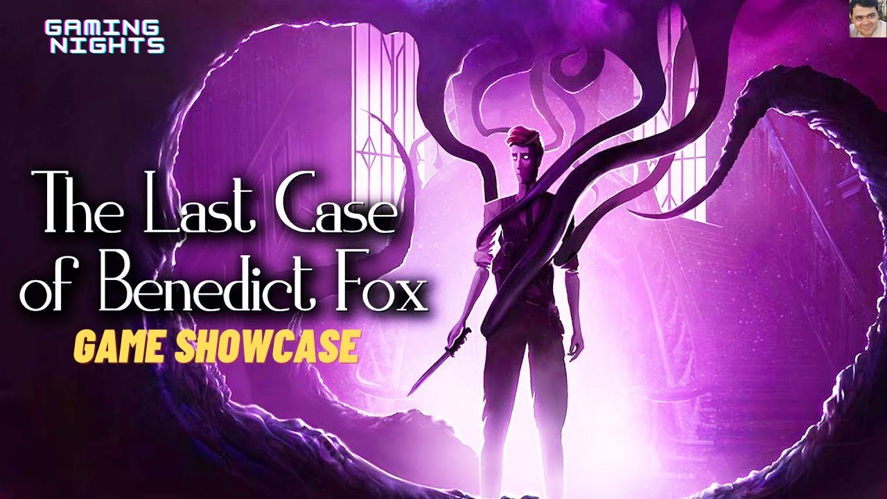 The Last Case of Benedict Fox Game Showcase | First Few Minutes Of ...