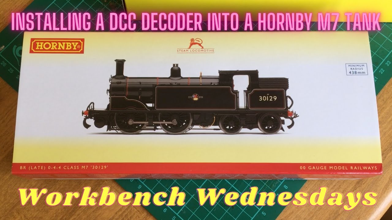 Workbench Wednesdays: Installing a DCC decoder into a Hornby M7 tank ...