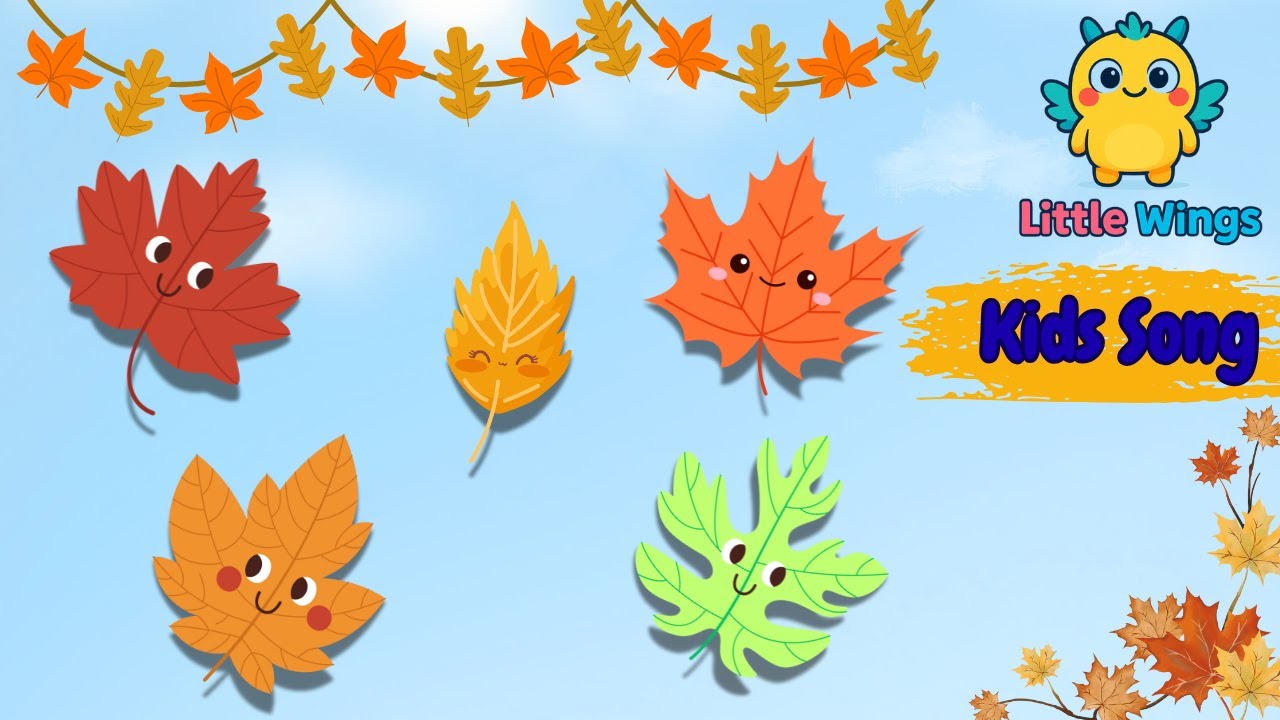 Five Leaf Friends| Fun Fall Nursery Rhyme for Kids| Little Wings # ...