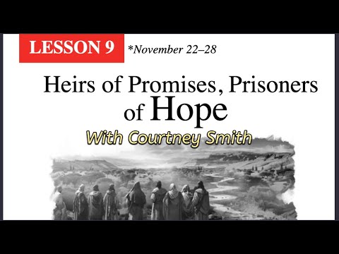 Heirs of Promises, Prisoners of Hope - YouTube