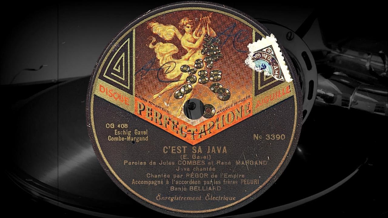 C'EST SA JAVA /Java chantée/ - Chantée par RÉGOR de l'Empire (1931-34) - YouTube
