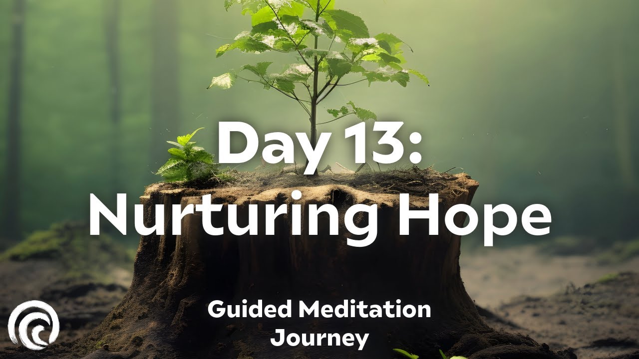 Day 13: Embrace Optimism | 30-Day Meditation Series on Fostering Hope ...