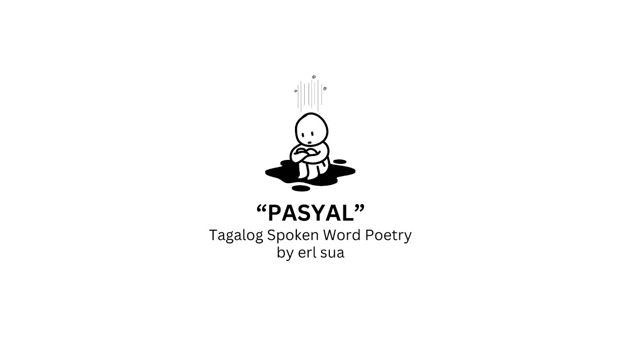 PASYAL (Tagalog Spoken Word Poetry) | Original Composition - YouTube