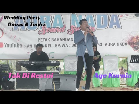 Tak Di Restui by Age Kurnia - YouTube