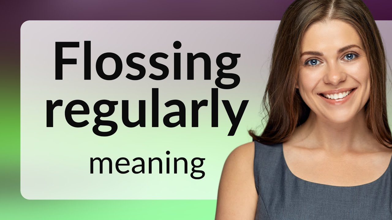 Flossing Regularly: A Guide to Dental Health - YouTube