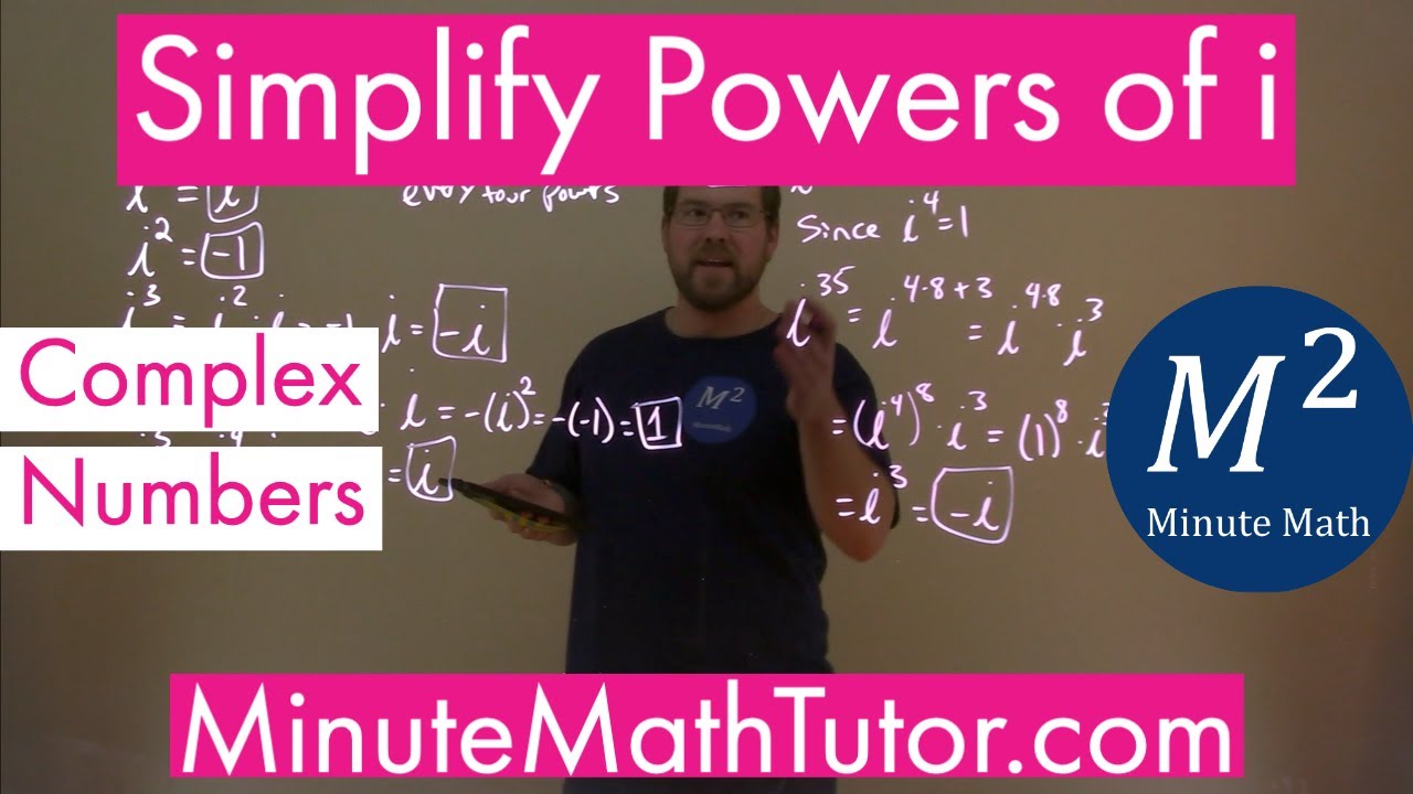 Simplify Powers of i | College Algebra - YouTube