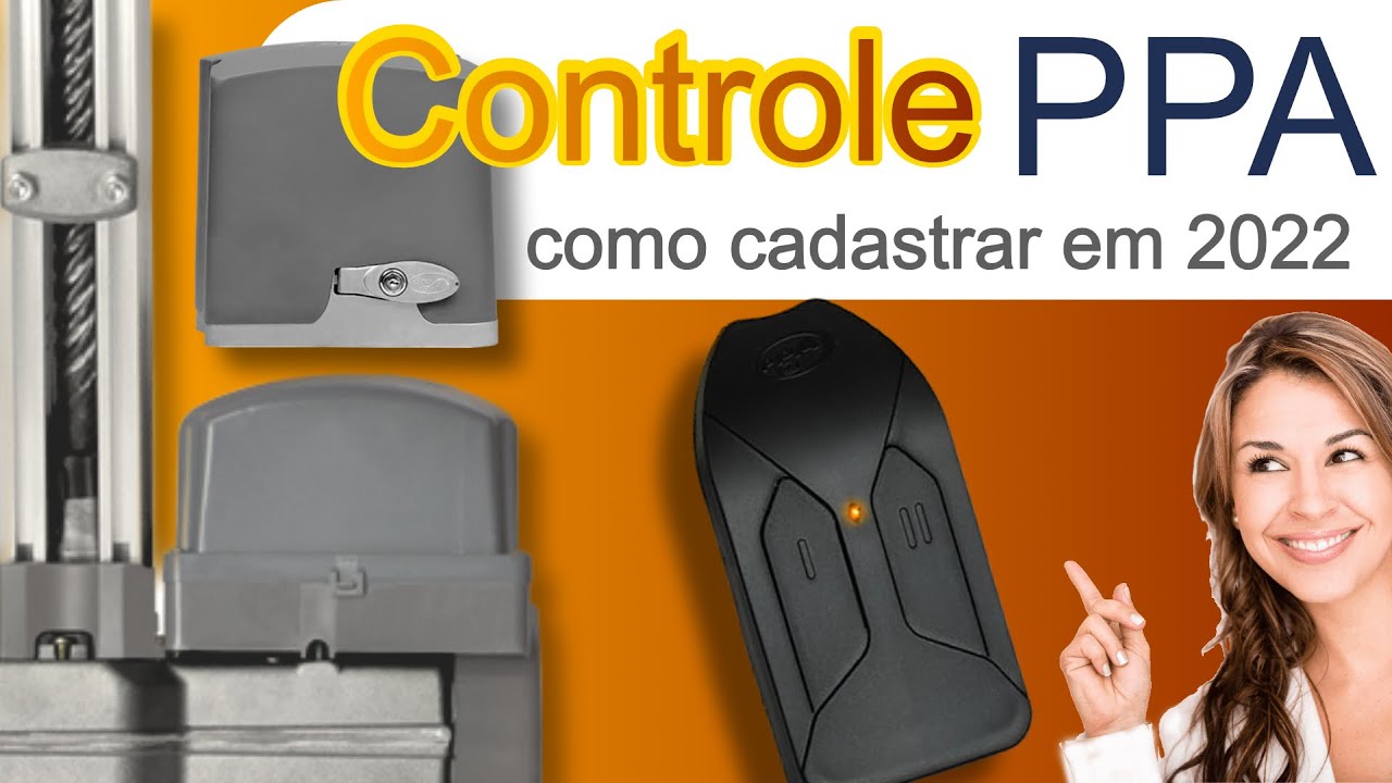 Controle PPA - Cadastrar e codificar no portão em 2022 - YouTube