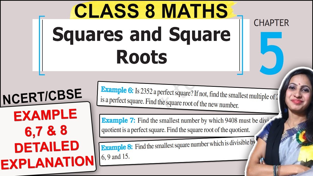 Class 8 Maths Chapter 5 Example 6, 7 & 8 Solution | Squares and Square ...