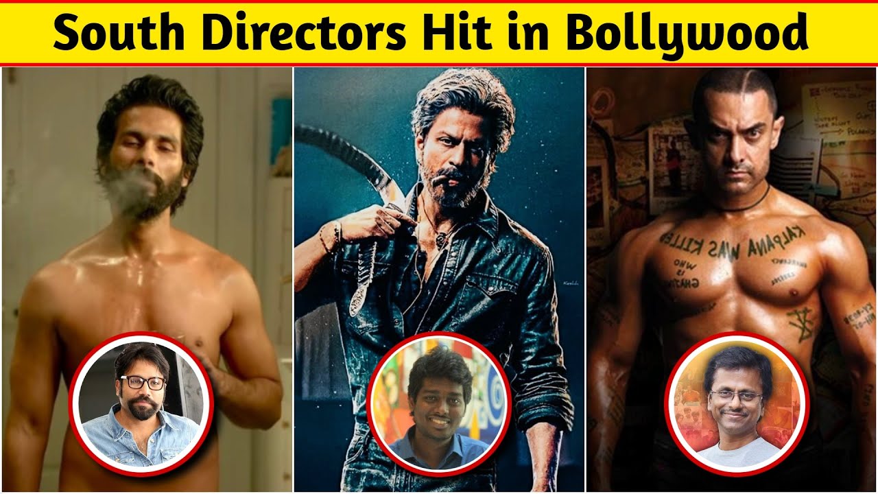 12 South Indian Directors Who Are Successful in Bollywood Movies ...