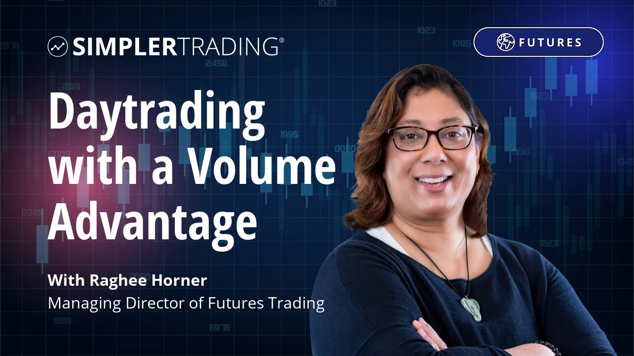 Futures Trading: Daytrading with a Volume Advantage | Simpler Trading ...