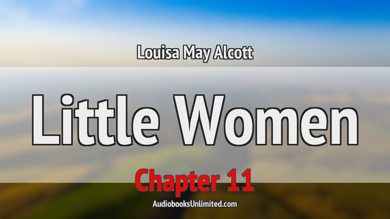 Little Women Audiobook Chapter 11 - YouTube