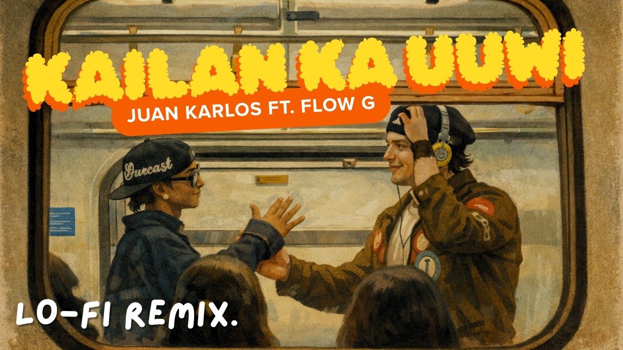 Kailan Ka Uuwi - juan karlos ft. Flow G (Lo-Fi REMIX) - YouTube