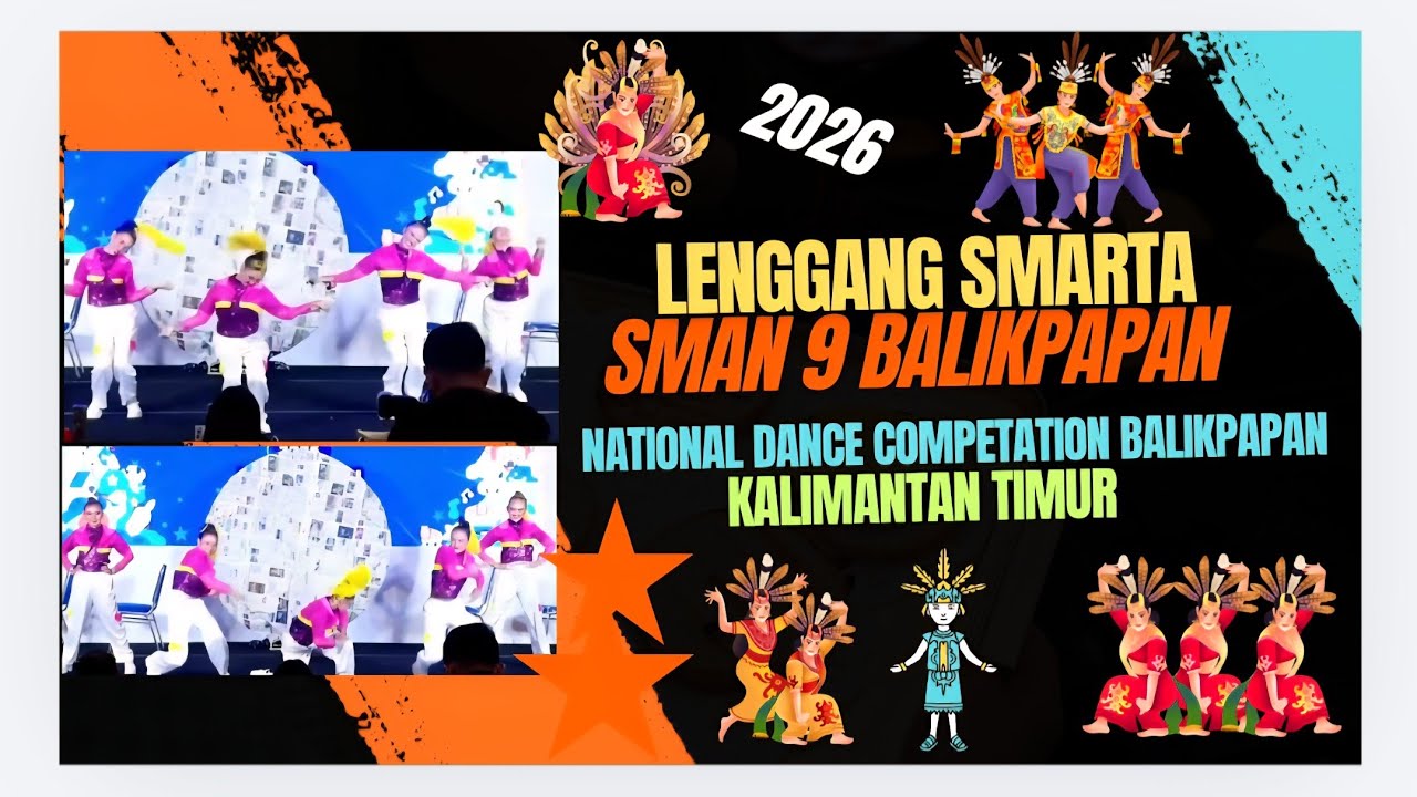 LENGGANG SMARTA SMA NEGERI 9 BALIKPAPAN NATIONAL DANCE COMPETATION ...