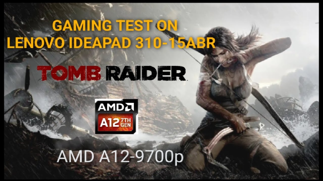 Gaming Test Tomb Raider 2013 on AMD A12-9700P Radeon R8 M435DX - YouTube