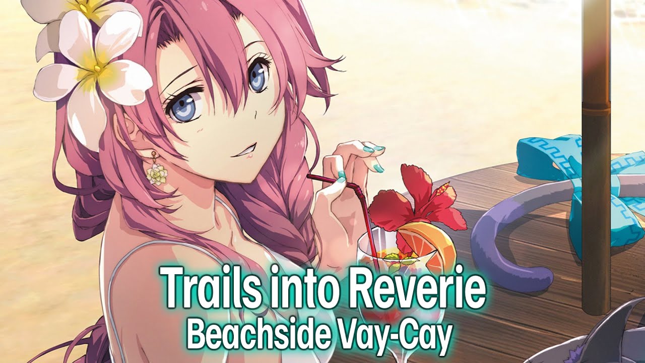 Trails into Reverie - All Rean Beach Dates - YouTube