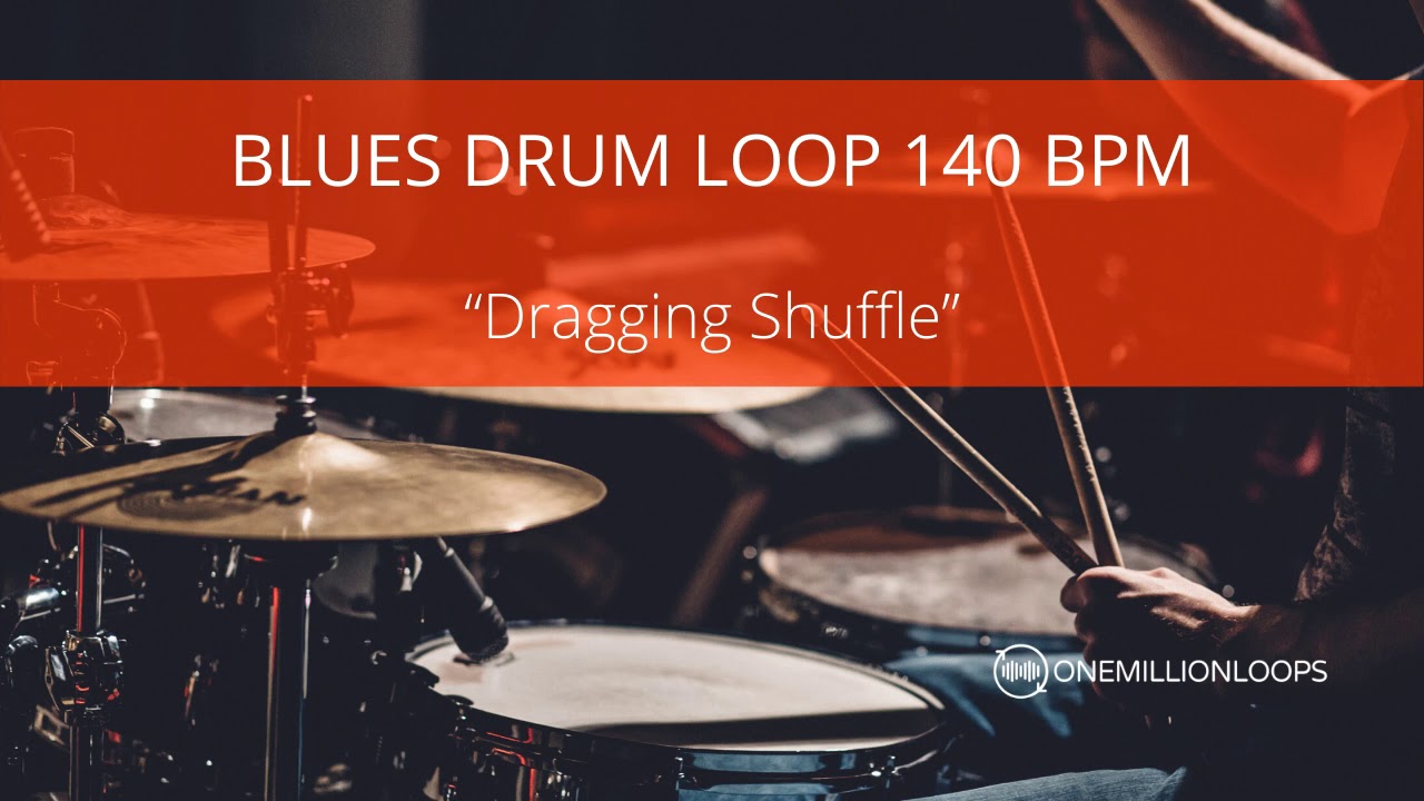 Blues Drum Loop 140 BPM - Dragging Shuffle - OneMillionLoops - YouTube