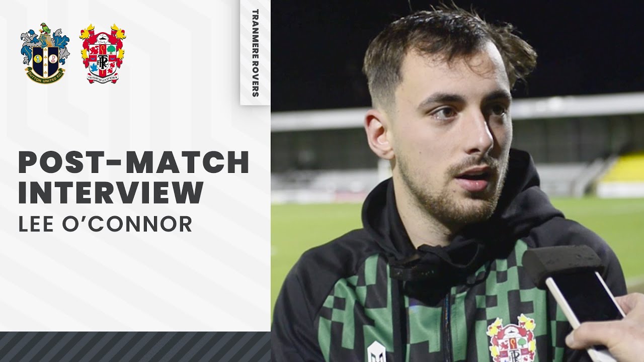 Post Match | Lee O'Connor (Sutton United A) - YouTube