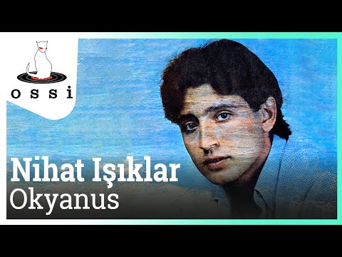 Nihat Işıklar - Okyanus