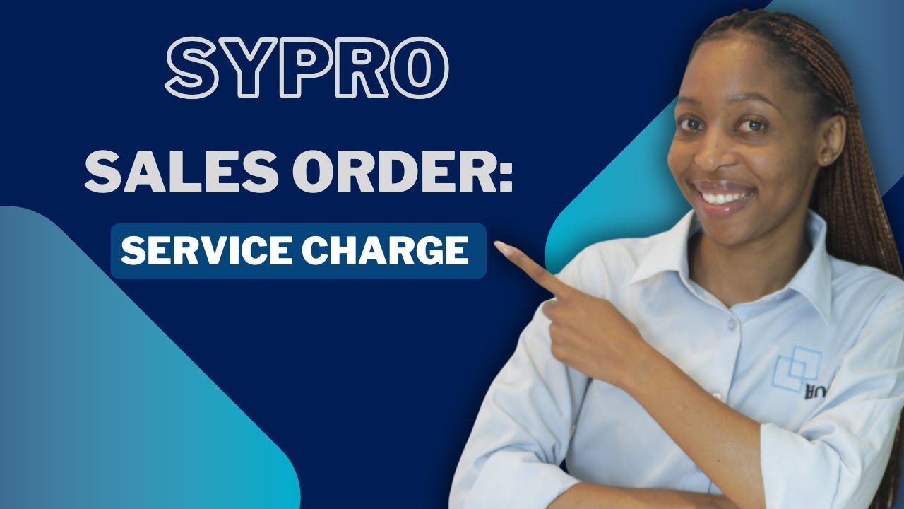 SYSPRO Sales Order: Service Charge - YouTube