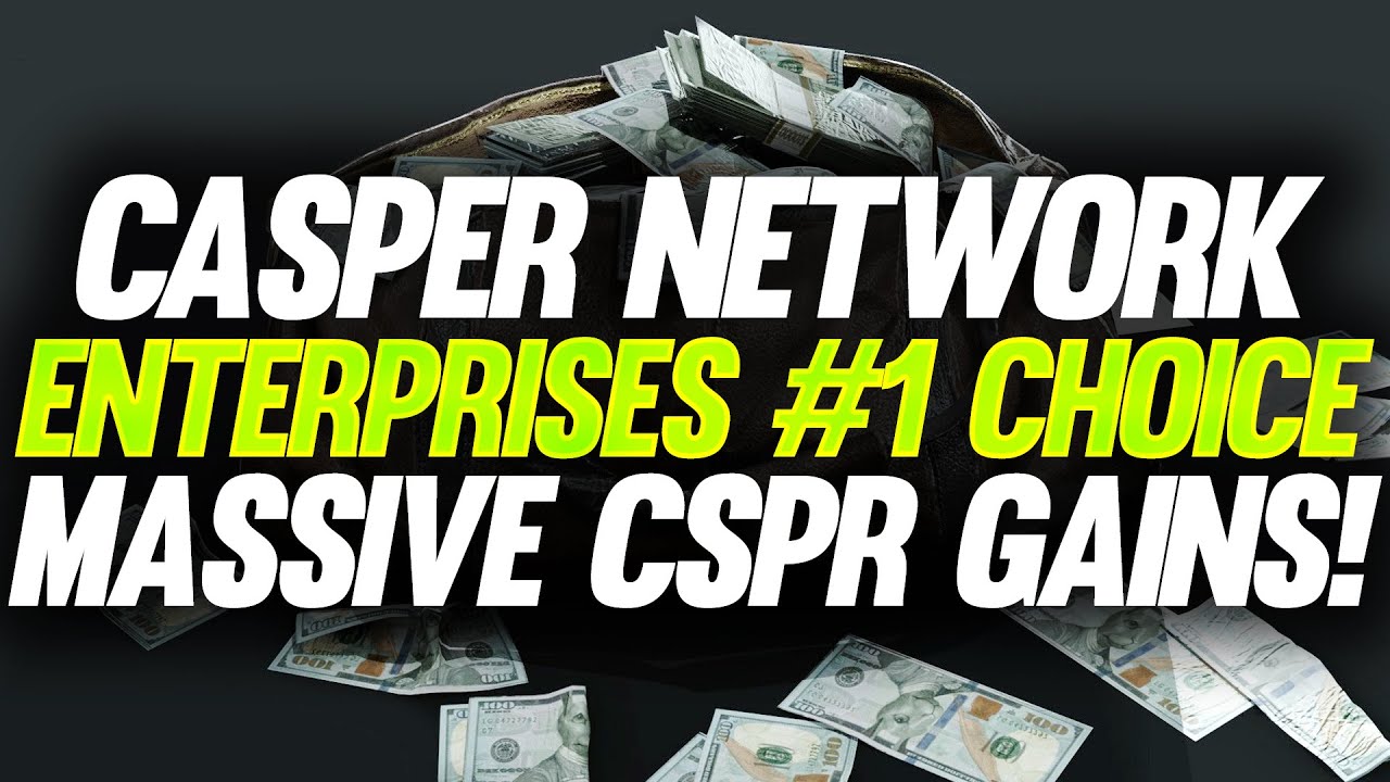 🚨CSPR IS GOING TO EXPLODE IN PRICE 💥 ENTERPRISES ARE FLOWING INTO CSPR ...