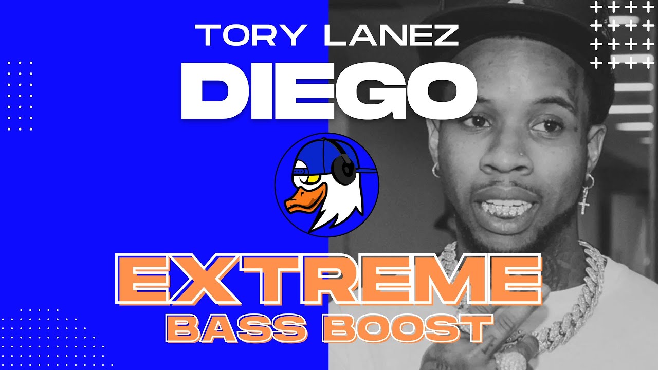EXTREME BASS BOOST DIEGO - TORY LANEZ - YouTube