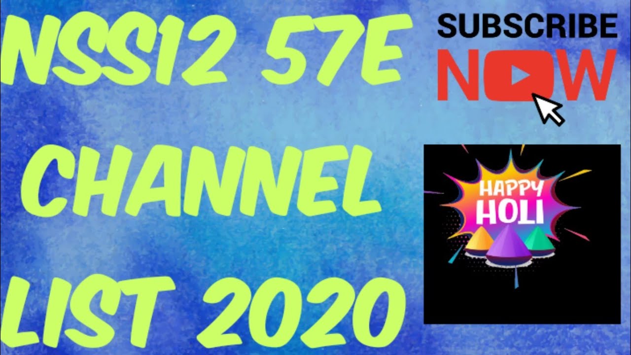 nss 12 || nss 12 57e latest update|| nss 12 57e channel list 2021 - YouTube