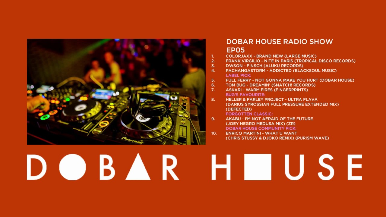 Dobar House Radio Show EP05 - YouTube