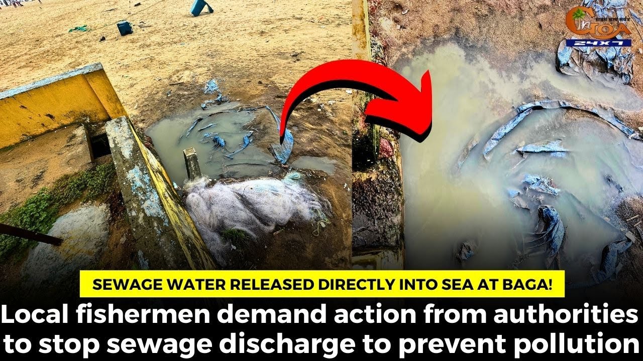 Sewage water released directly into sea at Baga! - YouTube