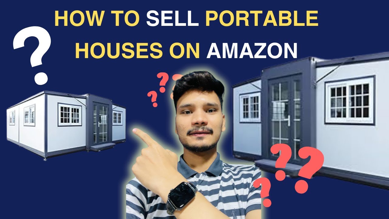 Selling Portable Home On Amazon | How We Can Sell Homes On Amazon |How ...