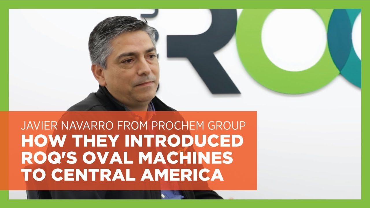 How Prochem Group introduced ROQ's oval machines to Central America ...