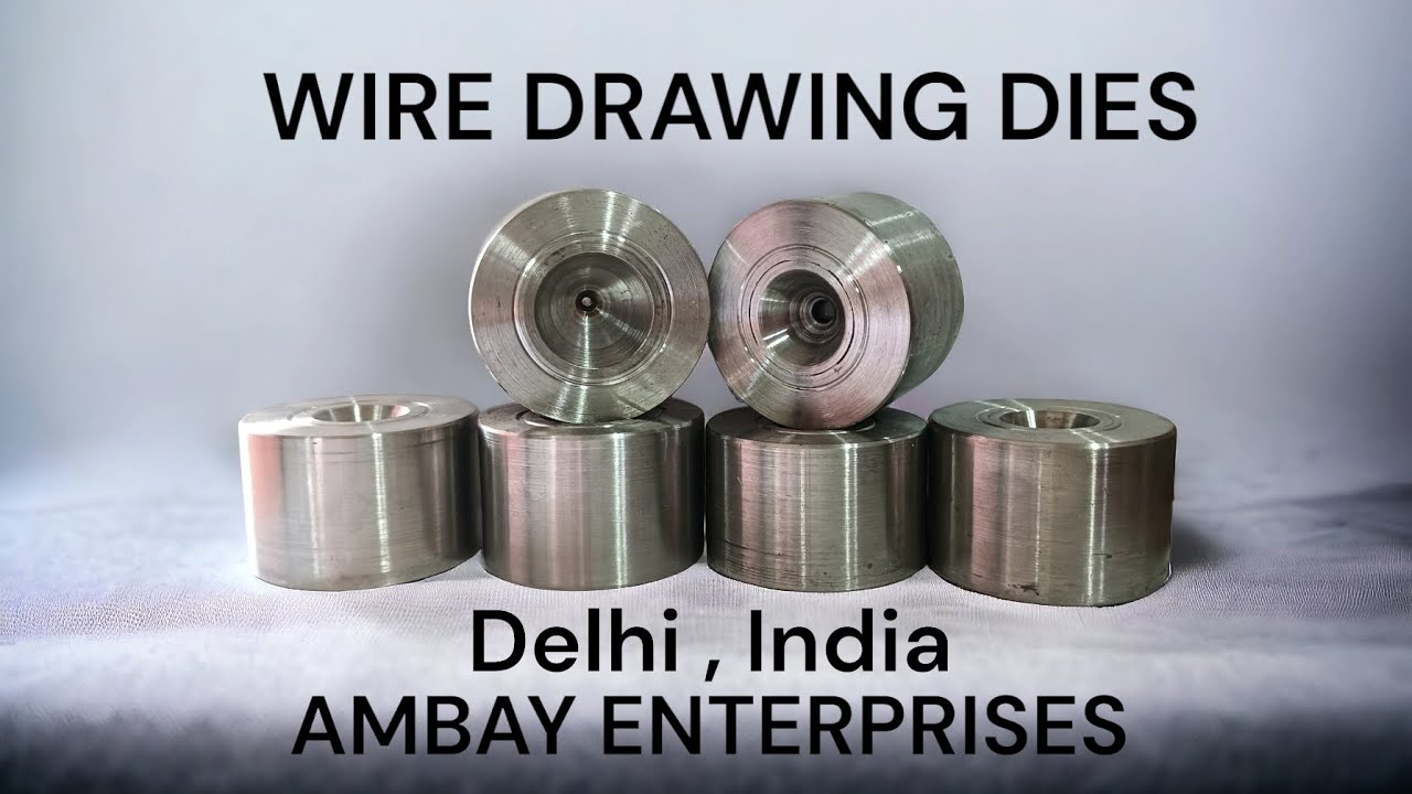 Wire Drawing Dies manufacturer by Ambay enterprises in Delhi # ...