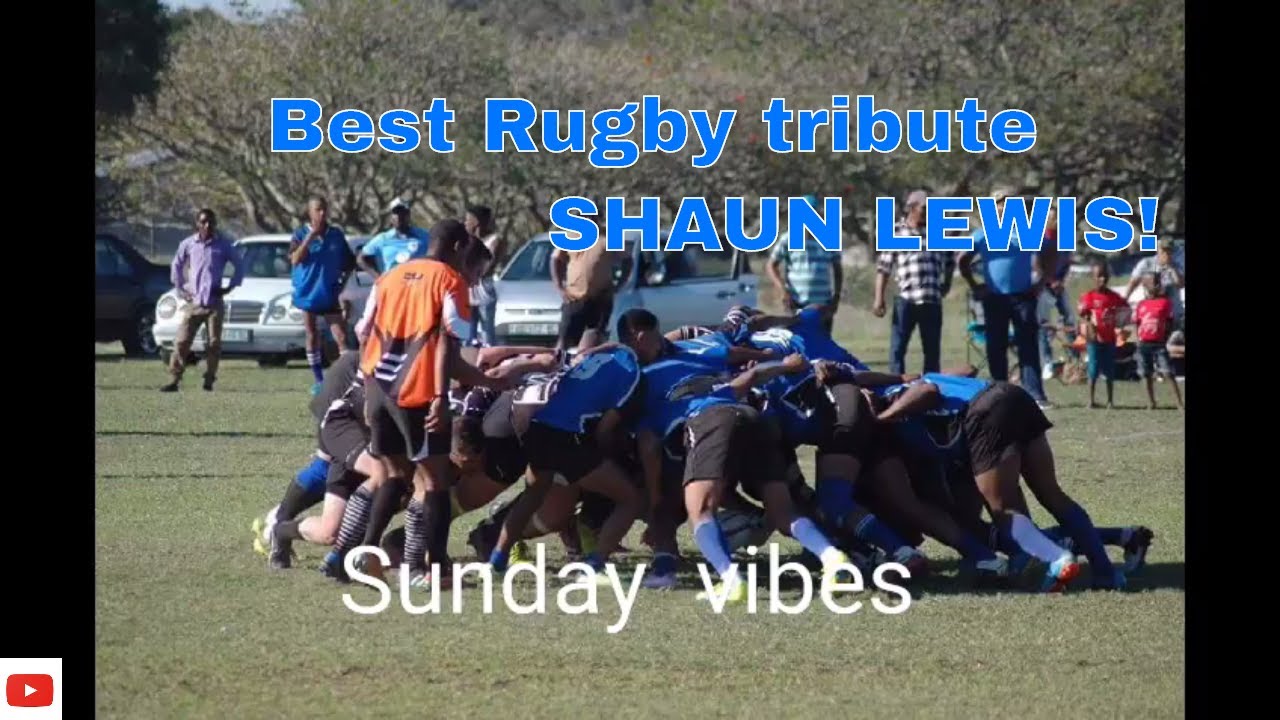 Rugby tribute Shaun Lewis - YouTube