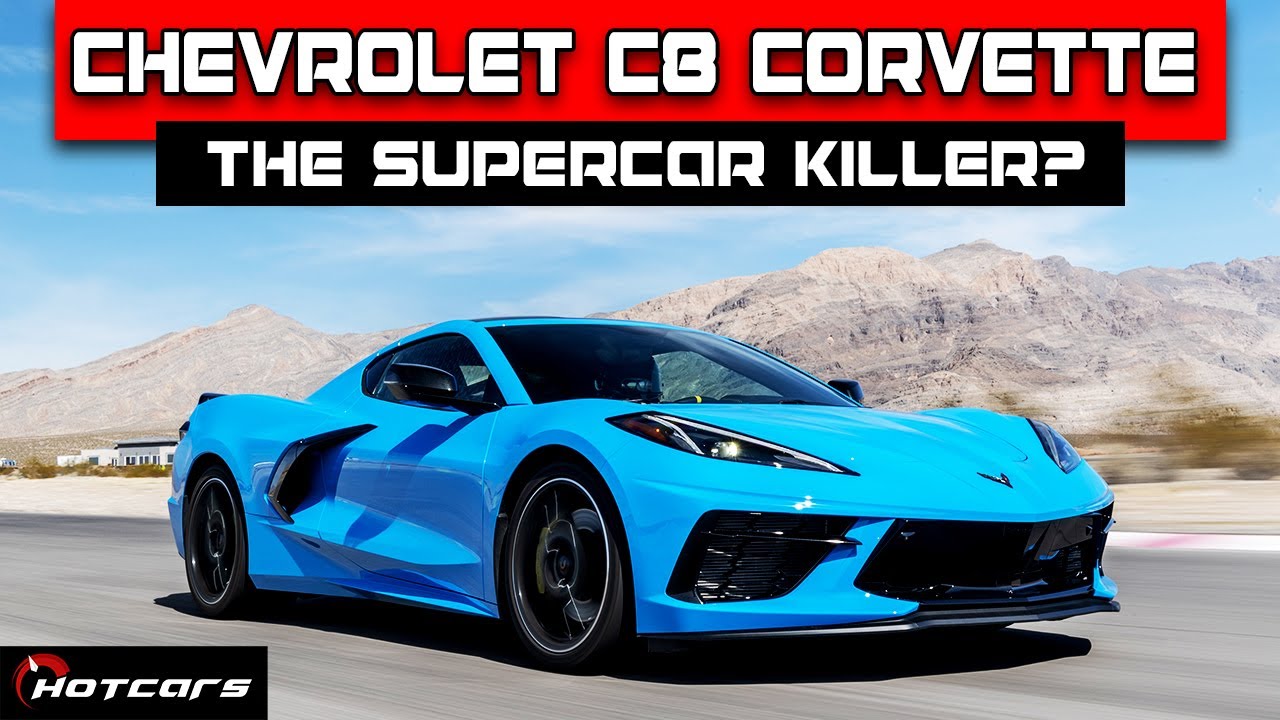 How The Chevrolet C8 Corvette Became A Supercar Killer - YouTube