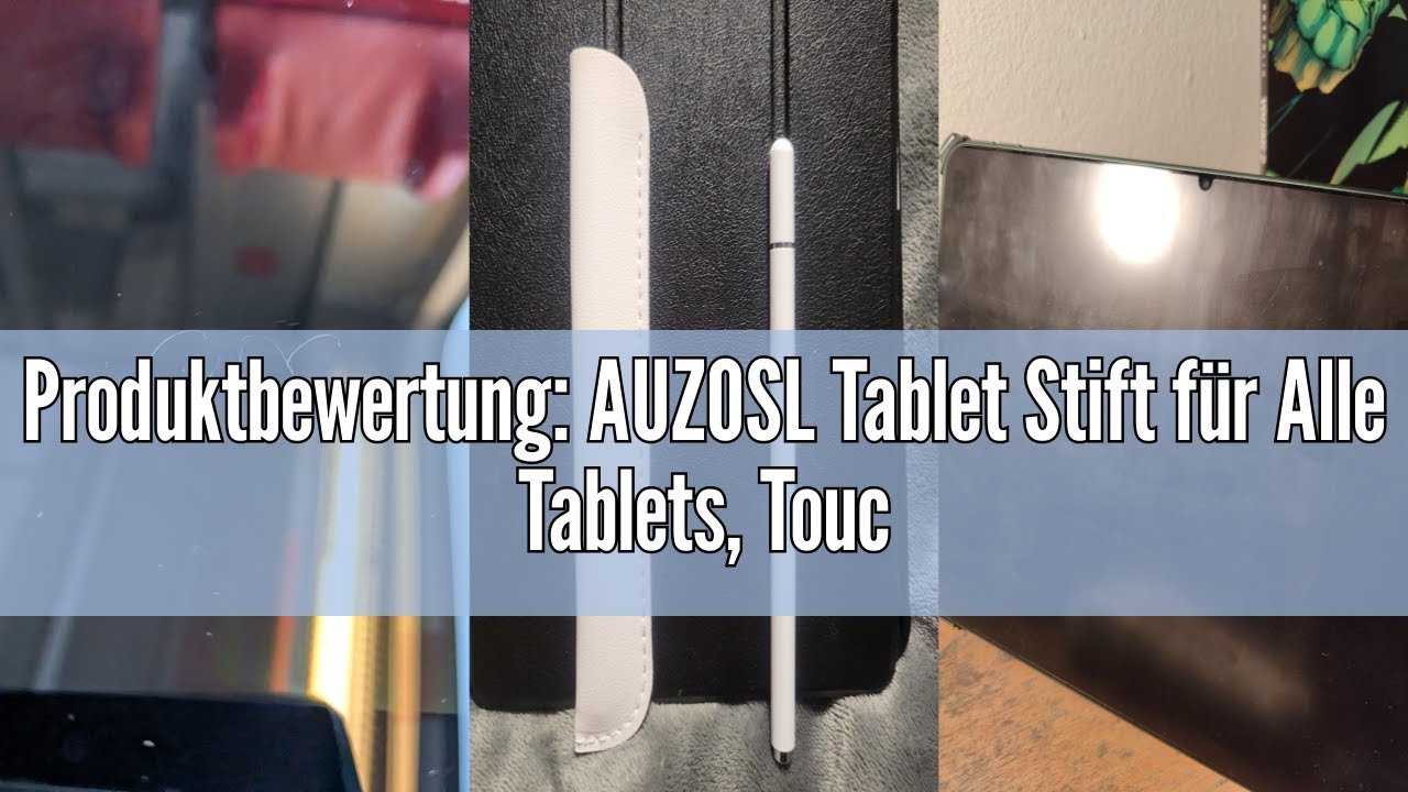 Produktbewertung: AUZOSL Tablet Stift für Alle Tablets, Touchscreen ...