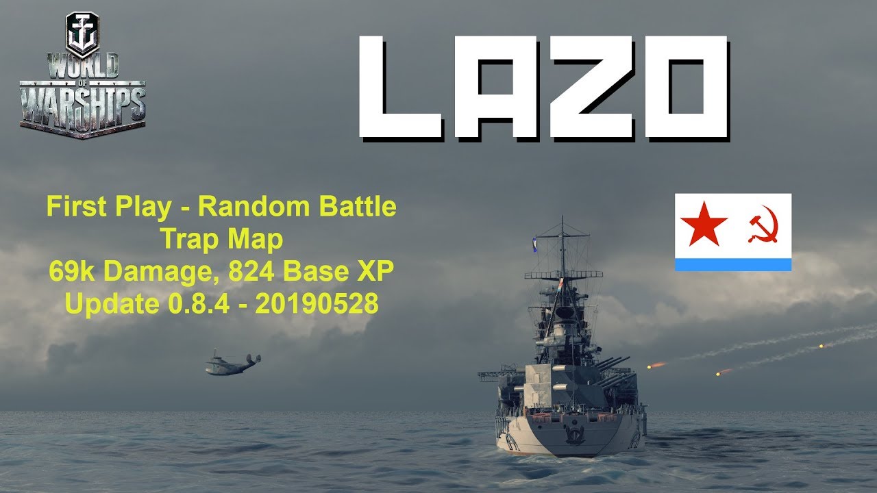 World of Warships - First Play - Lazo - Dakaa support ship from afar ...