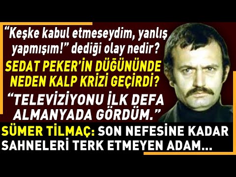 SÜMER TİLMAÇ :Yeşilçam’ın nefret edilen, korku salan adamının bir garip hayat hikayesi ve itirafları